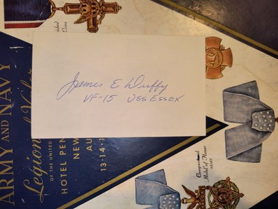 WWII Ace Lt. JAMES E. DUFFY , US NAVY 5Vs VF-15 USS Essex Signed 3x5 ...
