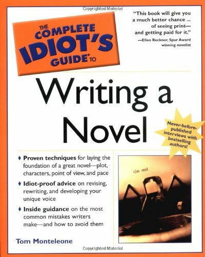 The Complete Idiot's Guide to Writing a Novel (Complete Idiot's Guides ...