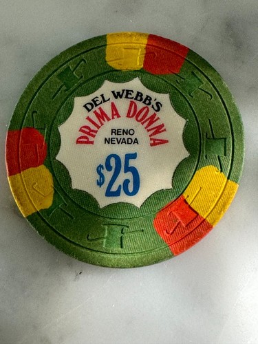 RARE ONLY KNOWN EXAMPLE Del Webb's Primadonna Reno$25 Casino Gaming ...