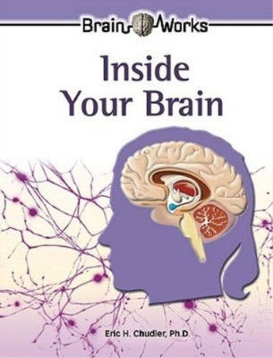 Eric Chudler Inside Your Brain (Relié) Gray Matter for Juniors | eBay