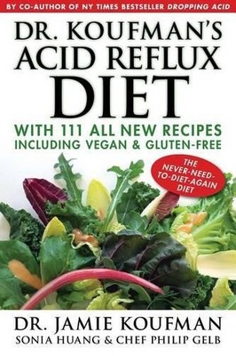 Philip Gelb Jamie Koufman Soni Dr. Koufman's Acid Reflux (Hardback) (US ...
