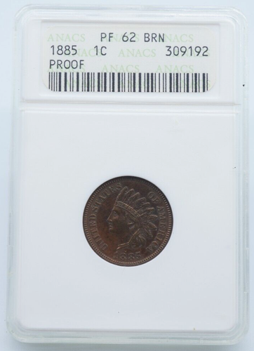 1885 Indian Head 1c Cent ANACS PF 62 BRN Old Soap Box Holder - C652 ...