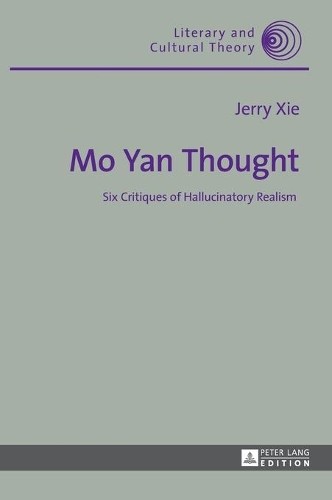 Jerry Xie Mo Yan Thought (Hardback) Literary & Cultural Theory (UK ...