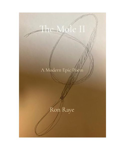The Mole II: A Modern Epic Poem, Ron Raye | eBay
