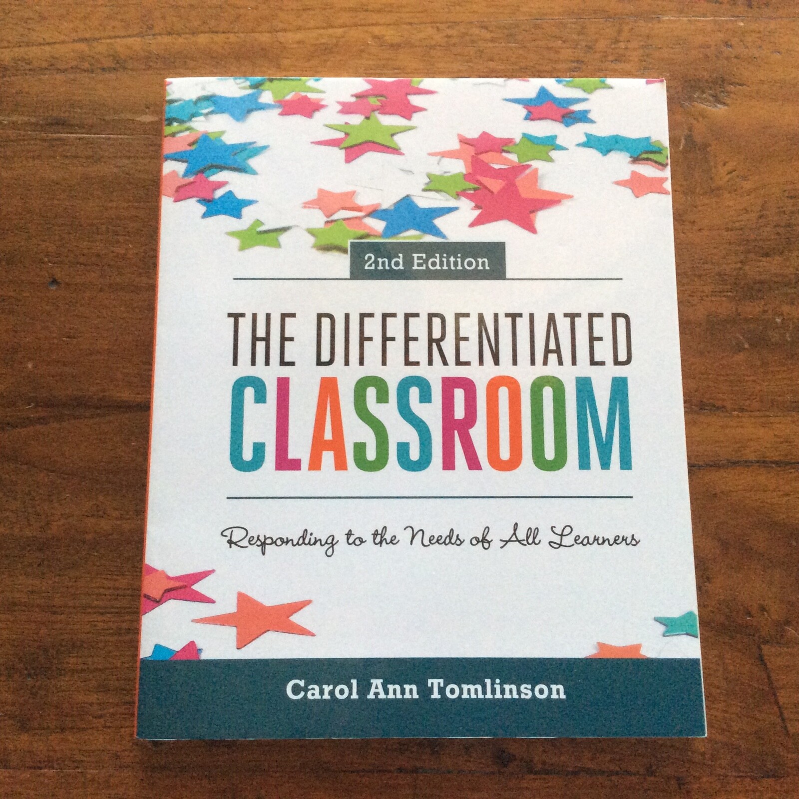 The Differentiated Classroom : Responding to the Needs of All Learners ...