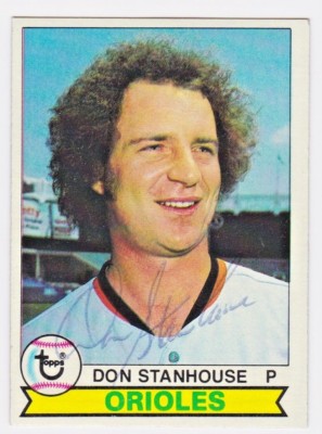 1979 TOPPS DON STANHOUSE BALTIMORE ORIOLES AUTO AUTOGRAPH SIGNED CARD ...