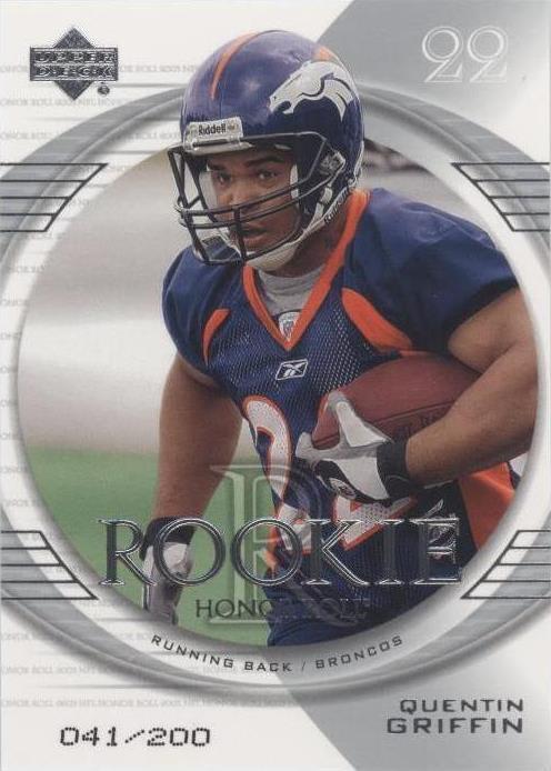 2003 Upper Deck Honor Roll - Rookie Quentin Griffin #150 Silver /200 ...