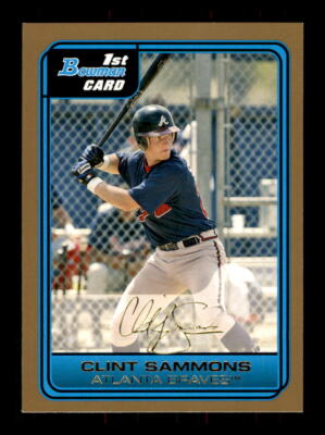 2006 Baseball Bowman Clint Sammons Atlanta Braves #B39 Gold 2 | eBay