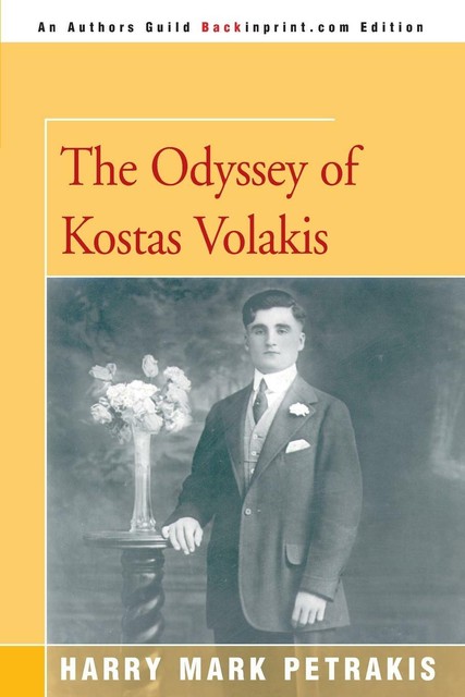 The Odyssey of Kostas Volakis von Harry Mark Petrakis (2000 ...