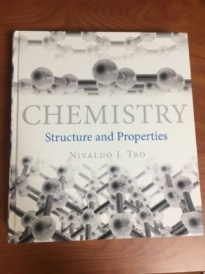 CHEMISTRY Structure And Properties-Tro ISBN:978-0-321-83468-3 Great ...
