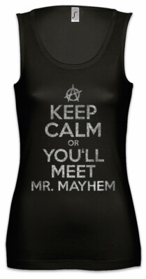 Keep Calm Or You'll Meet Mr. Mayhem Damen Tank Top Biker Club MC ...