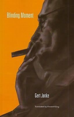 Blinding Moment by Gert Jonke (2008, Trade Paperback) for sale online ...