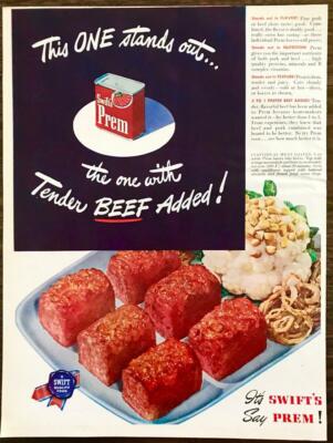 1947 Swift Prem Canned Meat Print Ad This One Stands Out w Tender Beef ...