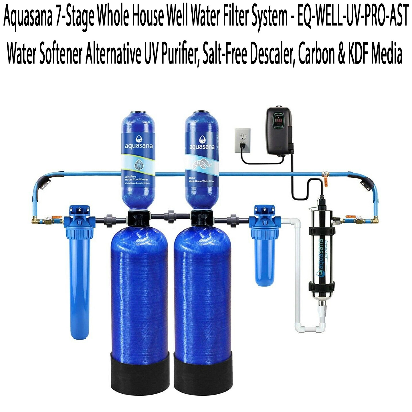 Aquasana+EQ-WELL-UV-PRO-AST+Whole+House+Well+Water+Filter+System for ...