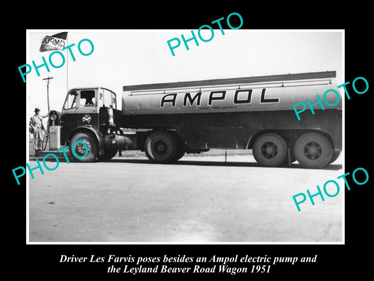 OLD 8x6 HISTORIC PHOTO OF AMPOL OIL Co LEYLAND PETROL TANKER c1951 | eBay