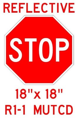 STOP SIGN (R1-1 MUTCD) 18"x18" HIP Reflective Aluminum | eBay