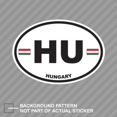 Hungary Oval Sticker Decal Vinyl Hungarian Country Code euro HU v1 | eBay