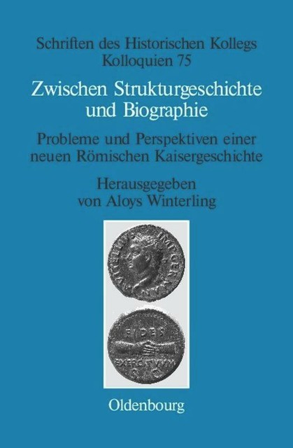 Zwischen Strukturgeschichte und Biographie von Aloys Winterling (2011 ...