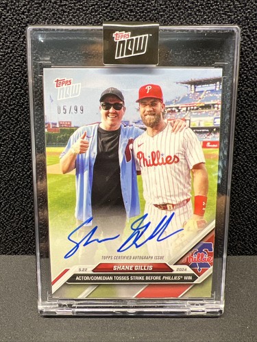 /99 SHANE GILLIS 2024 TOPPS NOW AUTO PHILLIES FIRST PITCH | eBay