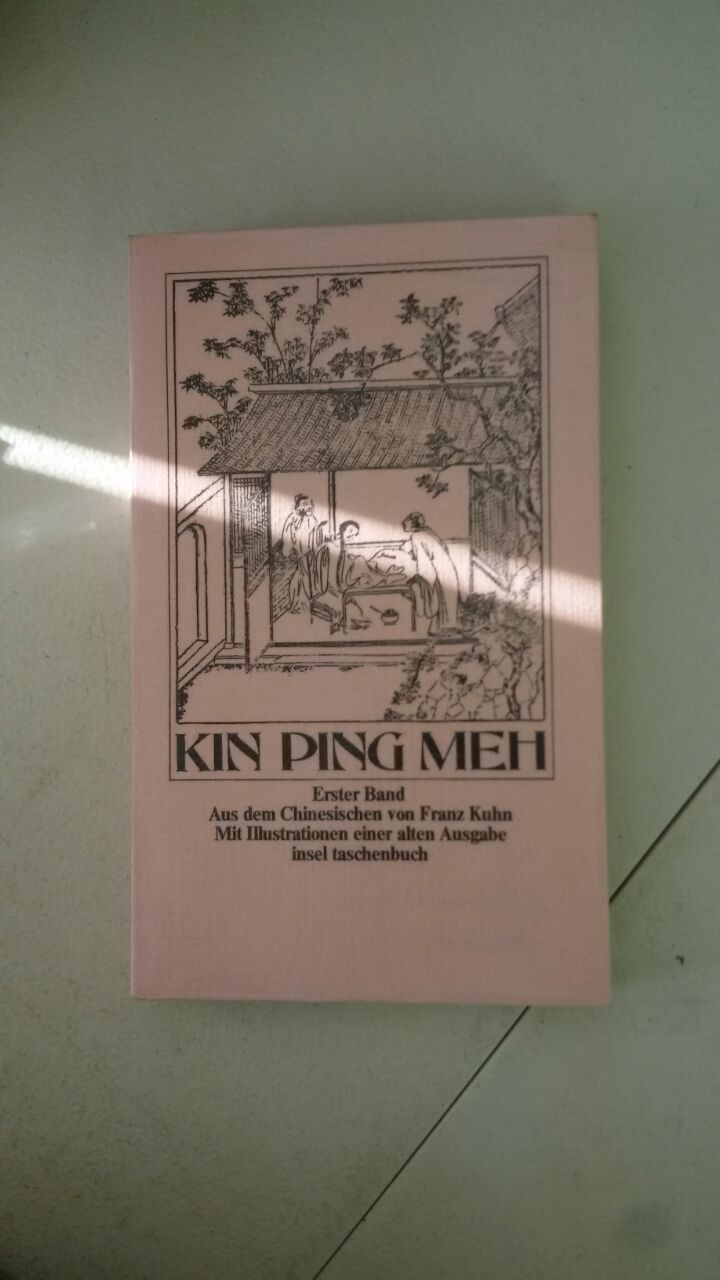 Kin ping meh: Oder, Die abenteuerliche Geschichte von Hsi Men und ...