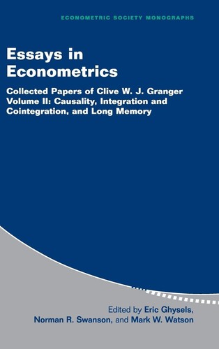 Essays in Econometrics: Collected Papers of Clive W. J. Granger ...