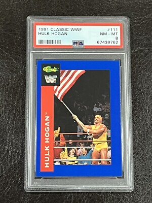 1991 Classic WWF Hulk Hogan #111 PSA 8 NM-MT WWE HOF GOAT | eBay