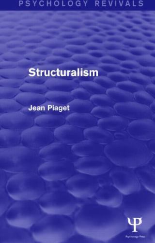 Psychology Revivals Ser.: Structuralism by Jean Piaget (2016, Trade ...