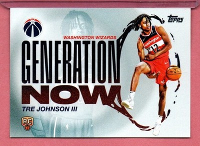 Tre Johnson III Washington Wizard, Generation Now 2025/26 Topps ...