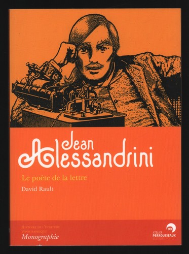 JEAN ALESSANDRINI LE POETE DE LA LETTRE . DAVID RAULT . EO . 2013 . | eBay