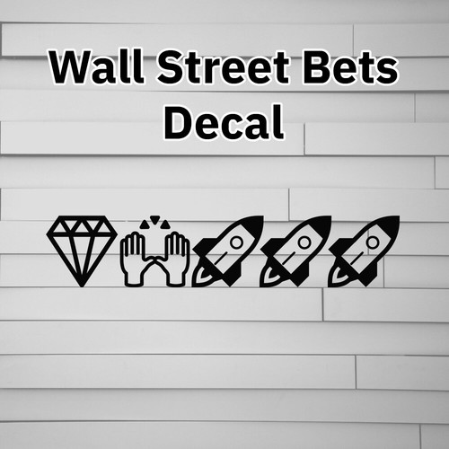Wall Street Bets Diamond Hands Rockets Vinyl Decal Sticker Reddit ...
