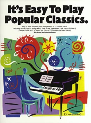 IT'S EASY TO PLAY POPULAR CLASSICS By Stephen Duro 9780711971660| eBay