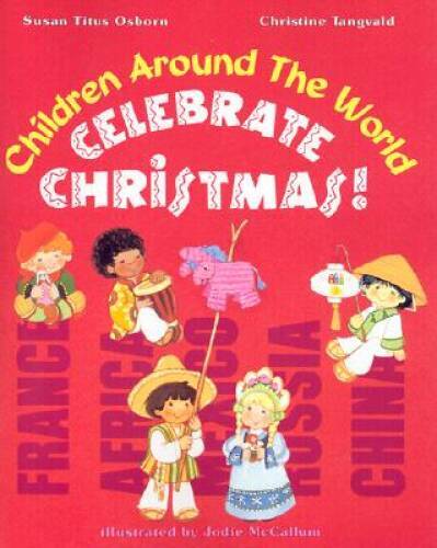 Children Around the World Celebrate Christmas - Paperback - ACCEPTABLE ...