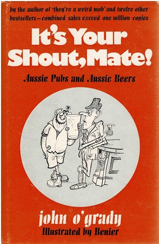 It's Your Shout Mate! by John O'Grady (Nino Culotta) HC VGC | eBay