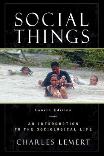 Social Things : An Introduction to the Sociological Life by Charles C. Lemert (2008, Trade ...