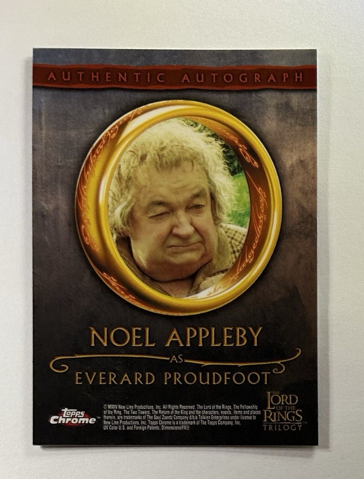 2004 TOPPS LORD OF THE RINGS CHROME NOEL APPLEBY PROUDFOOT AUTO ...
