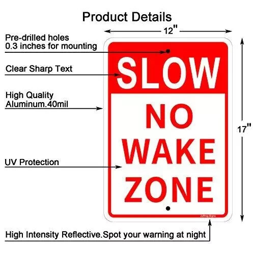 Slow Down No Wake Zone Sign,17 x 12 Inches,Reflective Aluminum,UV 2 ...