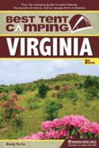 Best Tent Camping: Virginia: Your Car-Camping Guide to Scenic Beauty ...