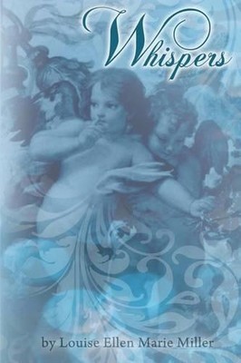 Whispers by Louise Ellen Marie Miller (English) Paperback Book ...