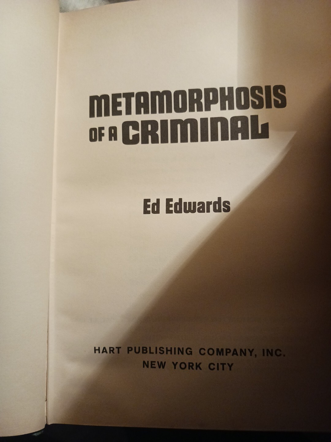 Metamorphosis of a Criminal by Edwards, Ed 1972 Zodiac Killer ...