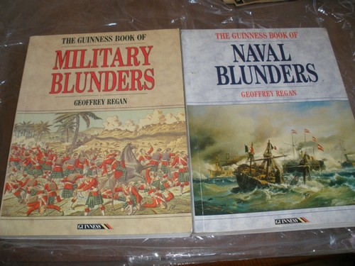 THE GUINNESS BOOK OF MILITARY & NAVY BLUNDERS PB GEOFFREY REGAN | eBay