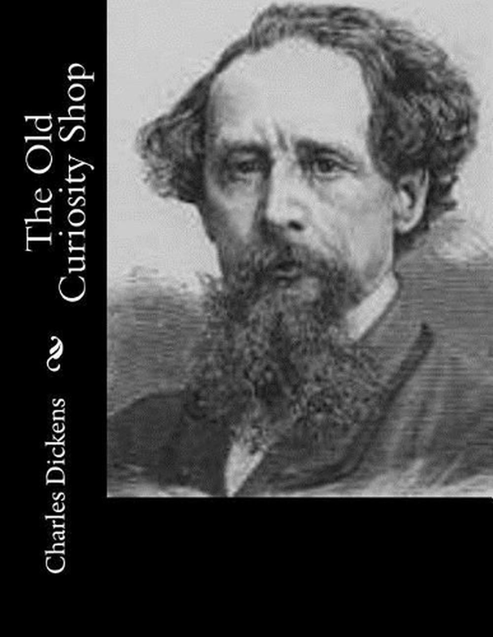 The Old Curiosity Shop: TheOld Curiosity Shop by Charles Dickens ...