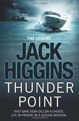 Thunder Point. Jack Higgins (Sean Dillon Series) By Jack Higgins | eBay
