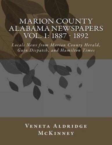 Marion County Alabama Newspaper Ser.: Marion County Alabama Newspapers ...