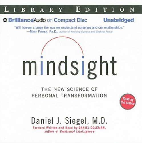 Mindsight : The New Science of Personal Transformation by Daniel J ...