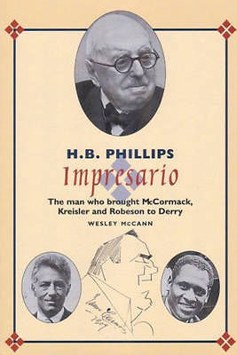 H.B. Phillips: Impresario by Wesley McCann (Paperback, 2001) for sale ...