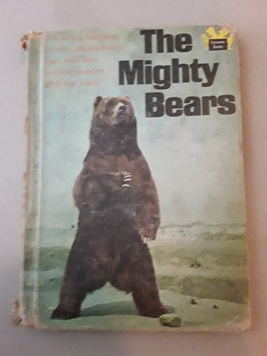 THE MIGHTY BEARS By Robert M. Mcclung 1967 HB | eBay