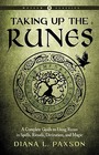 Taking Up the Runes A Complete Guide to Diana L Paxson Paperback ...