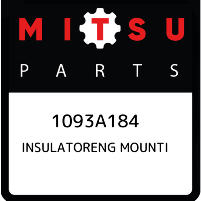 1093A184 Mitsubishi Insulatoreng mounti 1093A184, New Genuine OEM Part ...