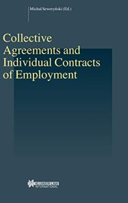 Collective Agreements and Individual Contracts of Employment (Series in ...