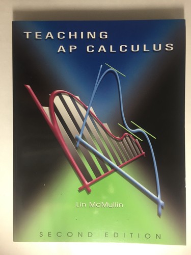 TEACHING AP CALCULUS 2nd Edition By Lin Mcmullin - Very Good | eBay